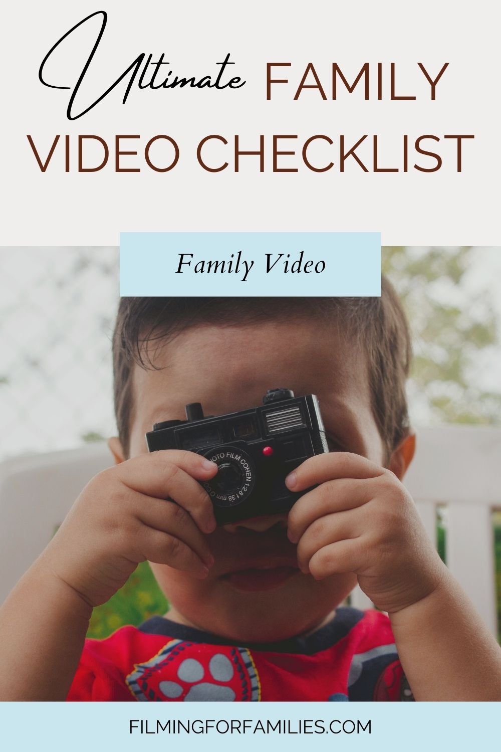 The Ultimate Video Equipment Checklist for Filming Family Videos ...