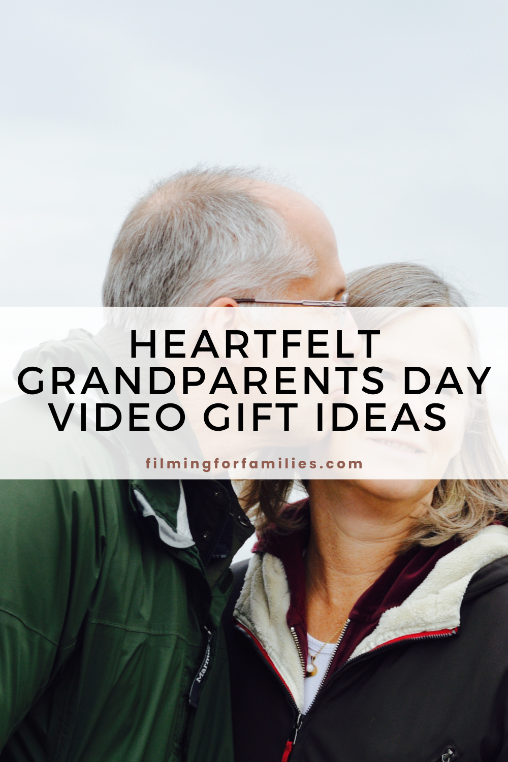 Heartfelt Grandparents Day Video Gift Ideas - Filming For Families